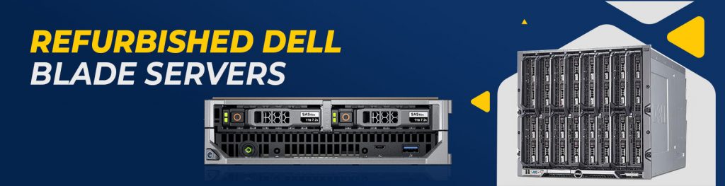 Buy Refurbished Dell Blade Servers at Best Price In UAE | 1 Year ...