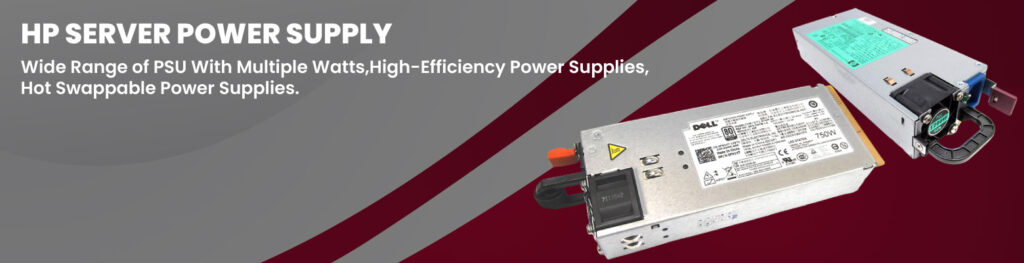 HP Rack, Tower & Blade Server Power Supply for Sale Online in Middle East