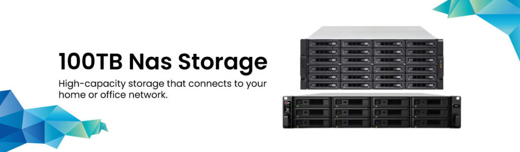 Buy 100TB of Nas Storage for your office | Get Nas Management for Free
