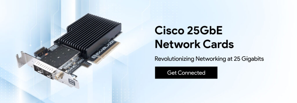 Shop Cisco 25GbE Network Cards Online - Affordable | Reliable