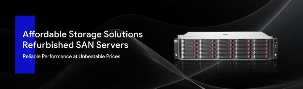 Refurbished SAN Storage Servers Available for Sale Online ...